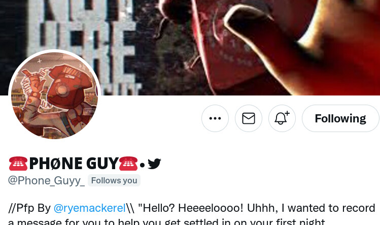 :000 the phone guy from fnaf followed me :0 - General Discussion ...